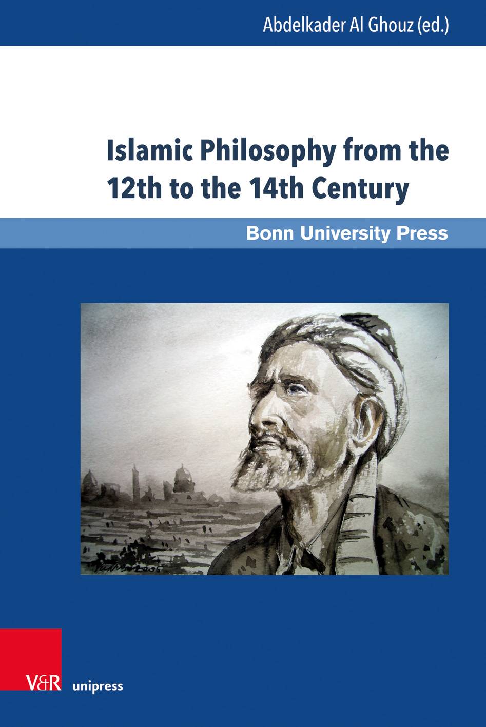 Islamic Philosophy from the 12th to the 14th Century ...