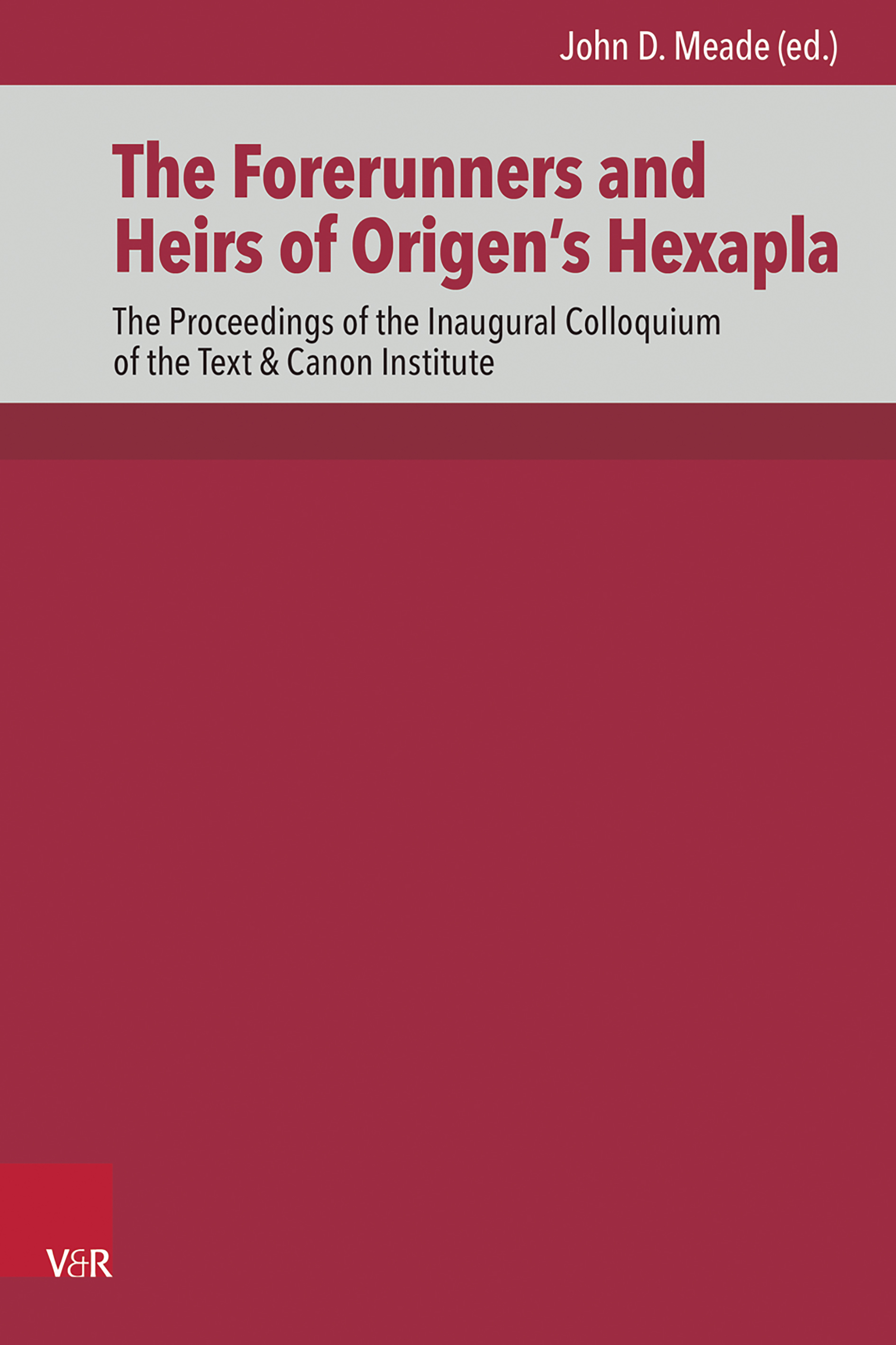 The Forerunners and Heirs of Origen’s Hexapla | Vandenhoeck & Ruprecht ...