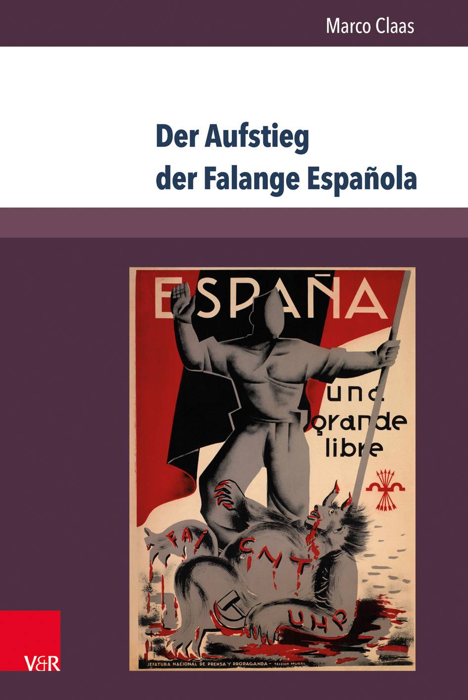Der Aufstieg der Falange Española | Vandenhoeck & Ruprecht Verlage
