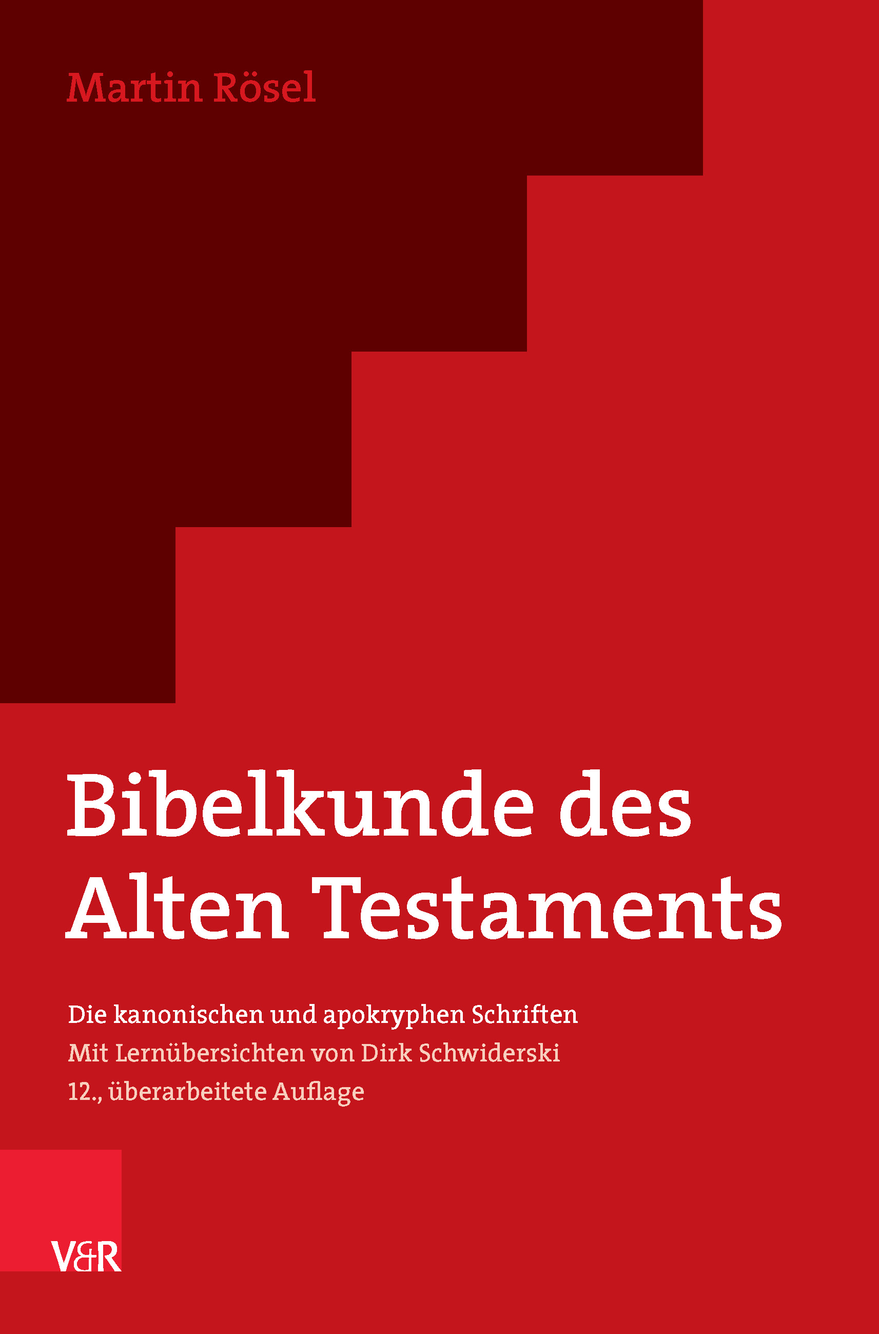 Bibelkunde des Alten Testaments | Vandenhoeck & Ruprecht Verlage