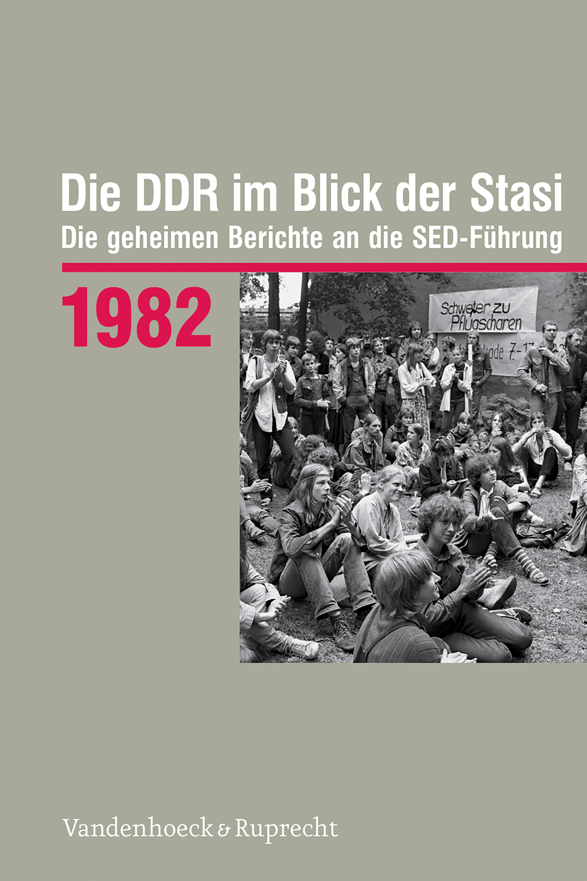 Die DDR im Blick der Stasi 1982 | Zeitgeschichte (ab 1949) | Geschichte ...
