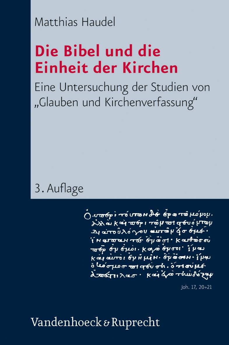 "Die Bibel und die Einheit der Kirchen" von Matthias Haudel | Vandenhoeck & Ruprecht Verlage